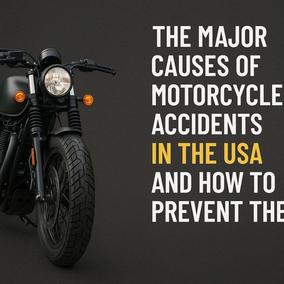 The Major Causes of Motorcycle Accidents in the USA and How to Prevent ...